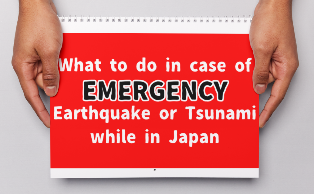 What to do in case of emergency: Earthquake or Tsunami while in Japan ...