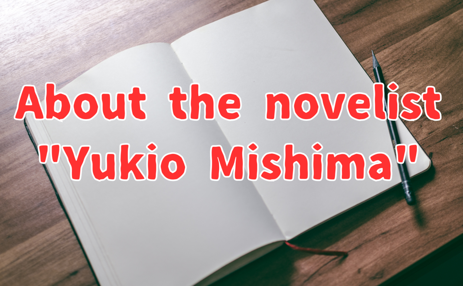 About the novelist "Yukio Mishima" - Japan Sprinkles